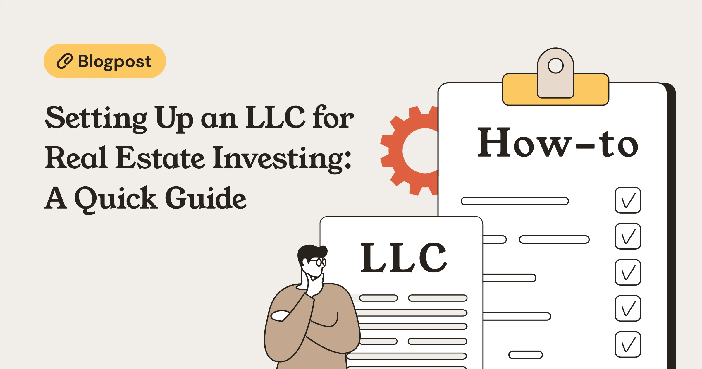 Setting Up an LLC for Real Estate Investing: A Quick Guide