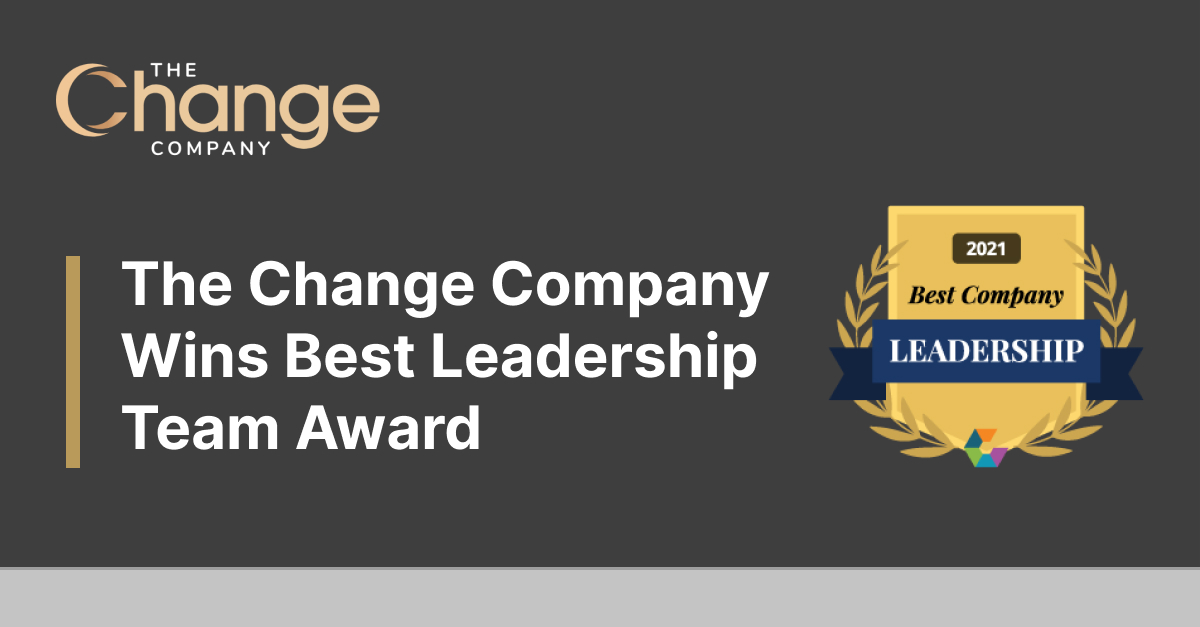 The Change Company Wins Best Leadership Team Award | The Change Company ...