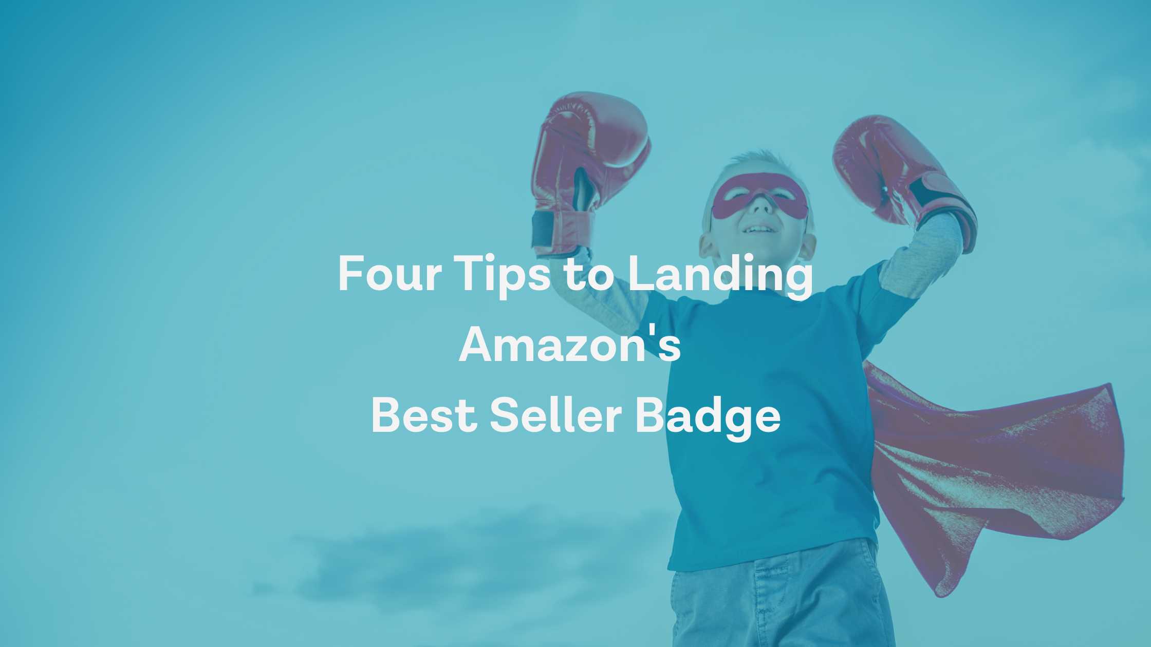 Four Tips for Receiving Amazon's Coveted Best Seller Badge - Blue Wheel
