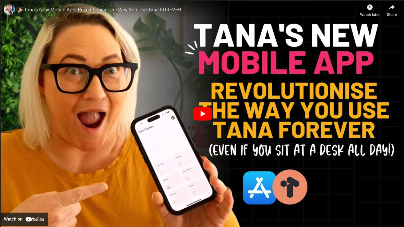 🎉Tana's New Mobile App: Revolutionise The Way You Use Tana FOREVER