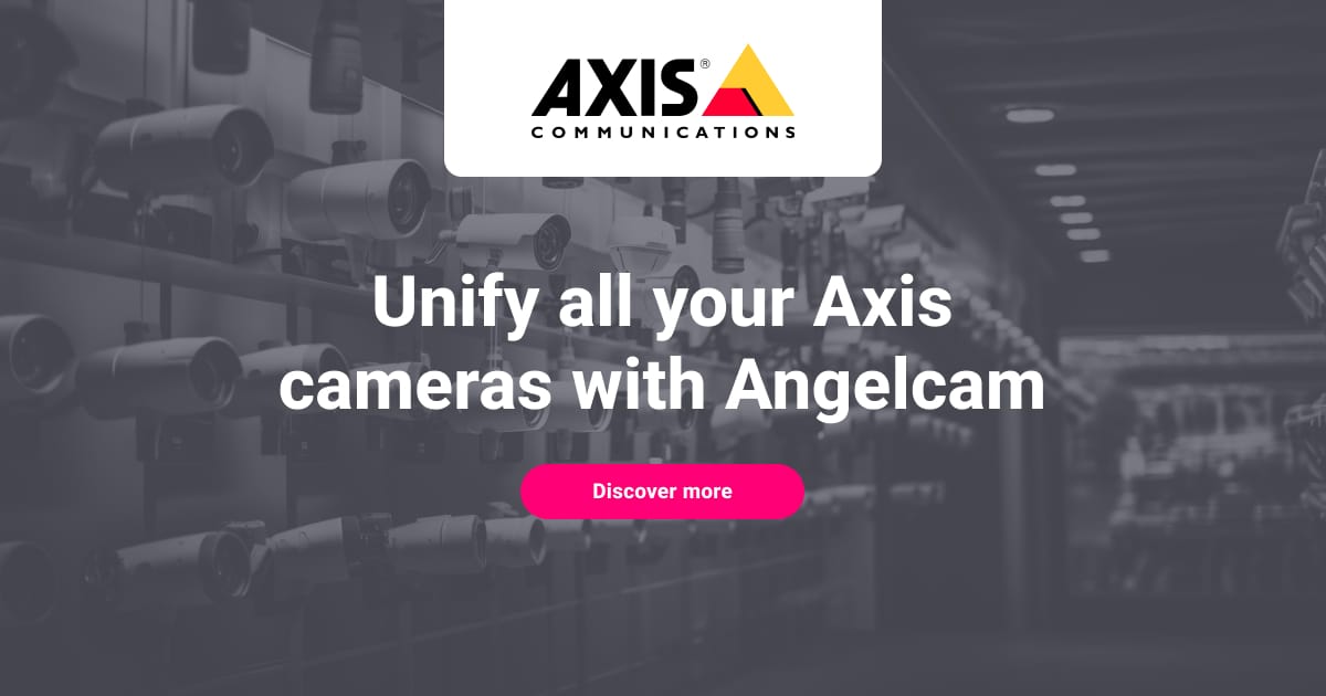 Angelcam compatibility with AXIS Cameras