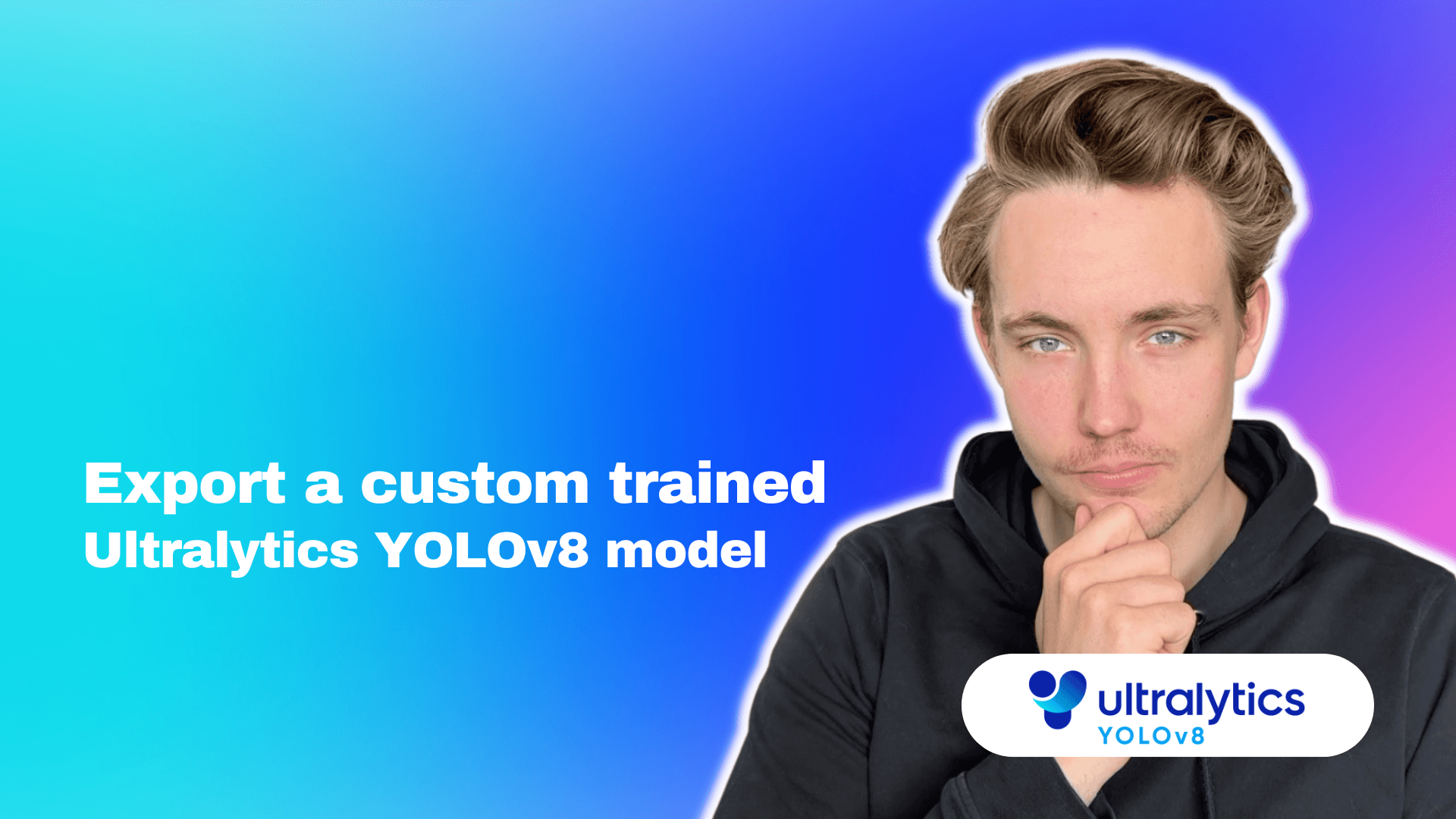 Export A Custom Trained Ultralytics YOLOv8 Model by Nuvola Ladi