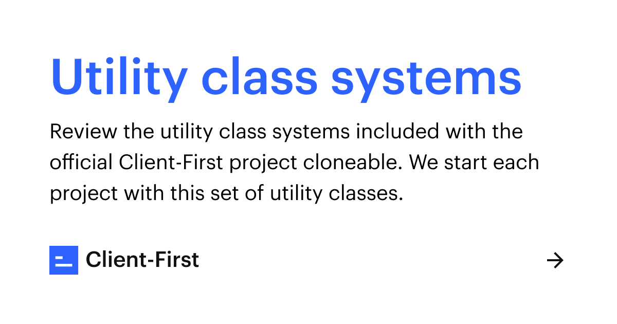 Utility class systems - Client-First