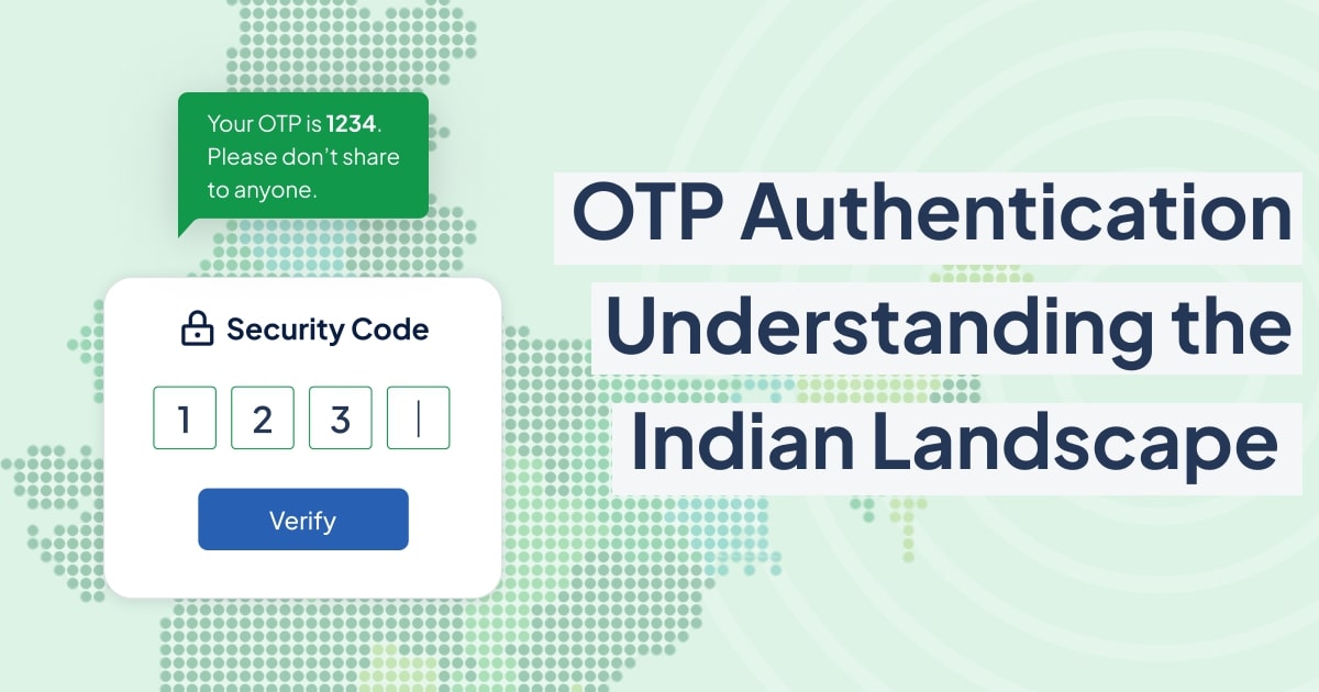 OTP Authentication: Understanding the Indian Landscape | Message ...
