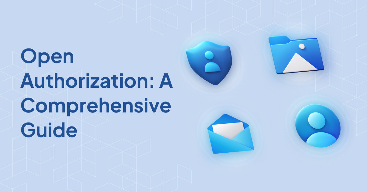 Open Authorization (OAuth): A Comprehensive Guide | Message Central Blog