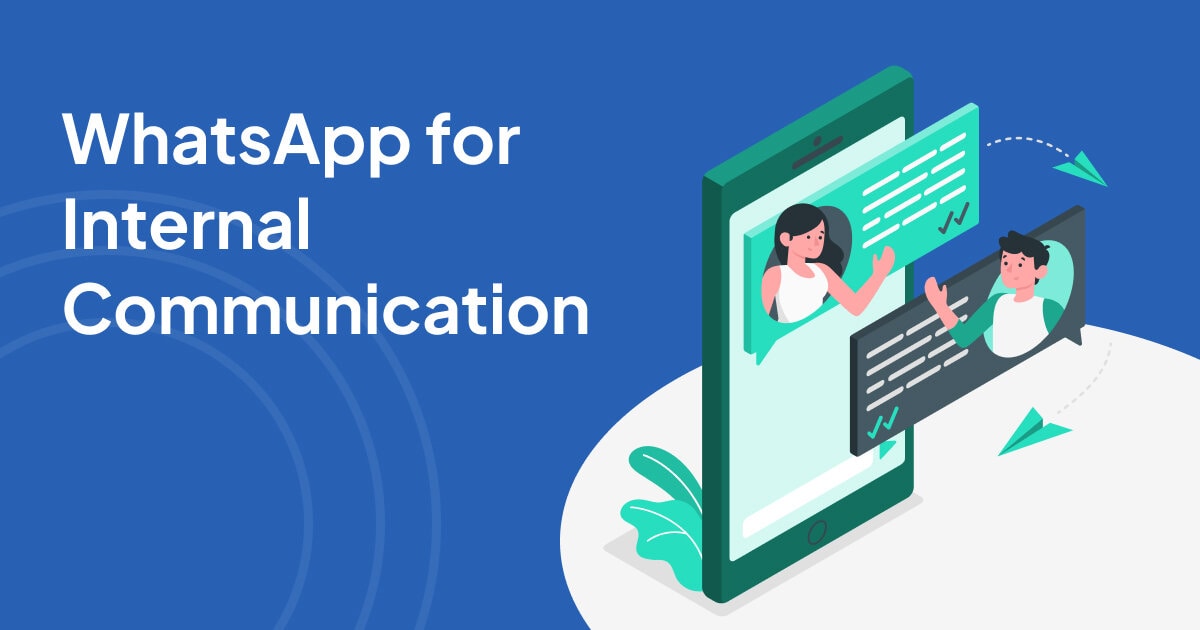 WhatsApp for Internal Communication | Message Central Blog