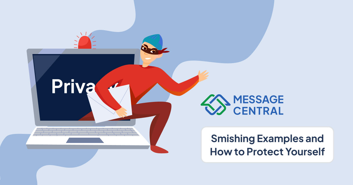 Smishing Examples and How to Protect Yourself | Message Central Blog