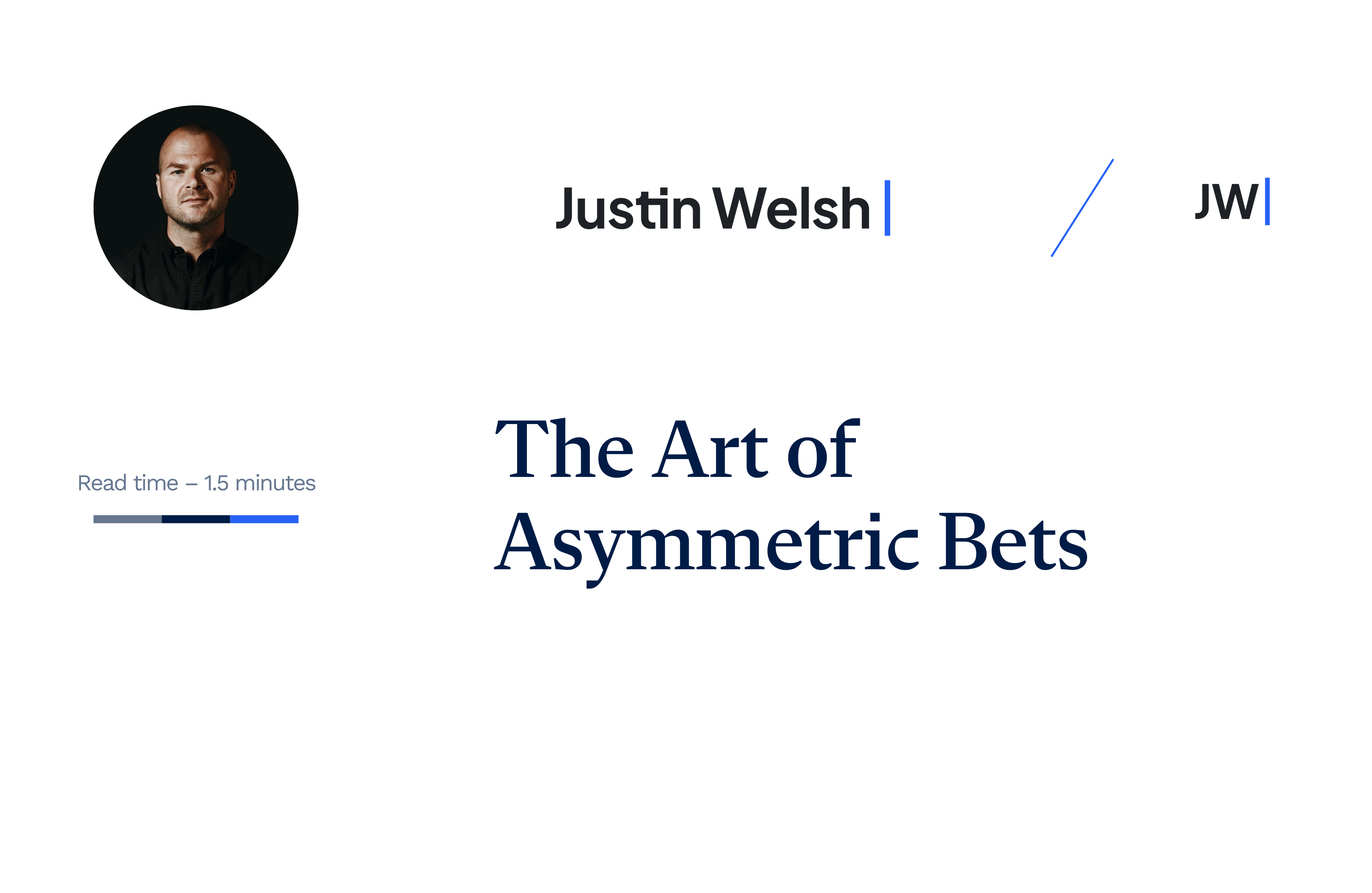 The Art of Asymmetric Bets | Justin Welsh