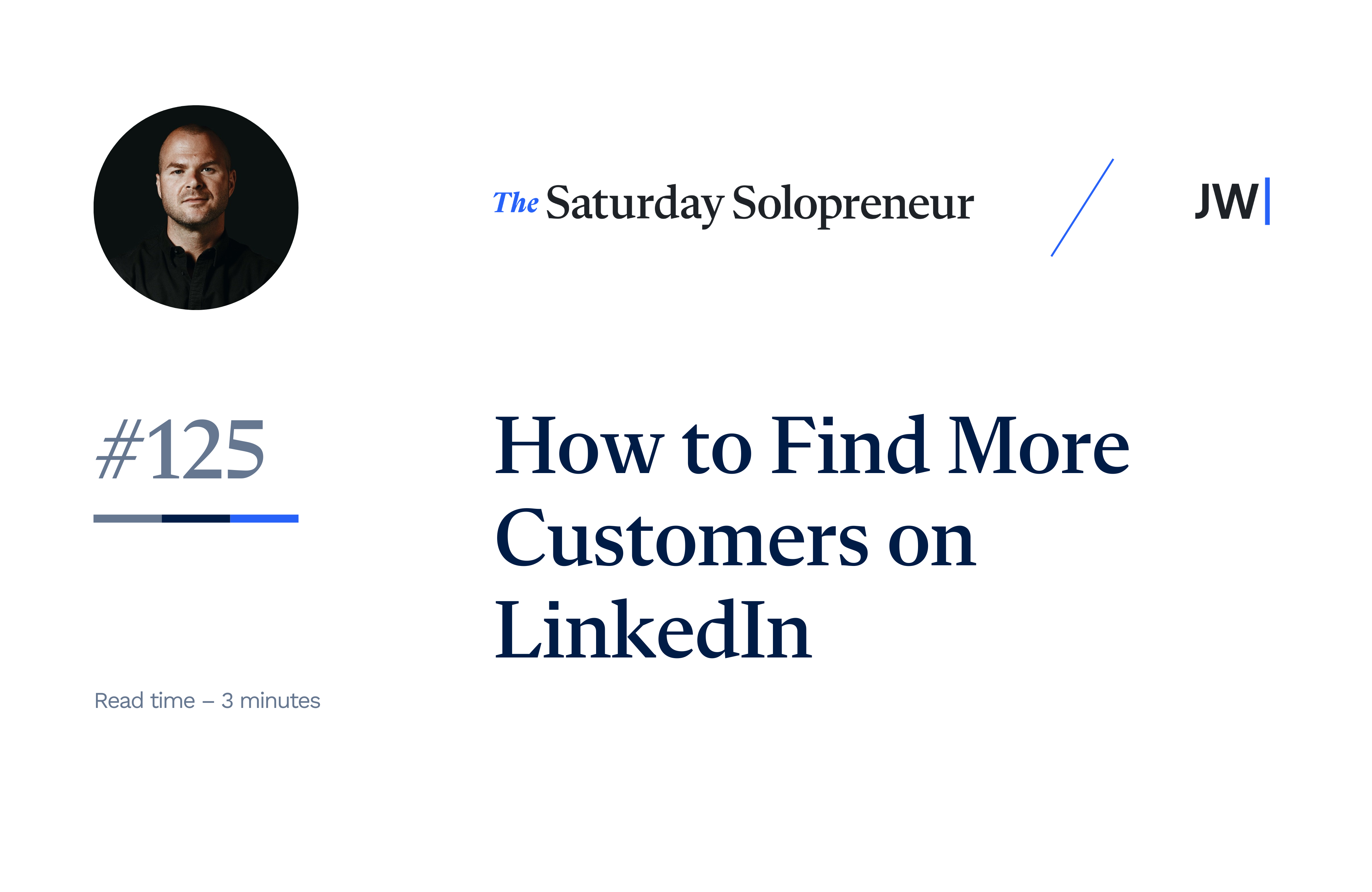 Justin Welsh | Building a portfolio of one-person businesses to $5M