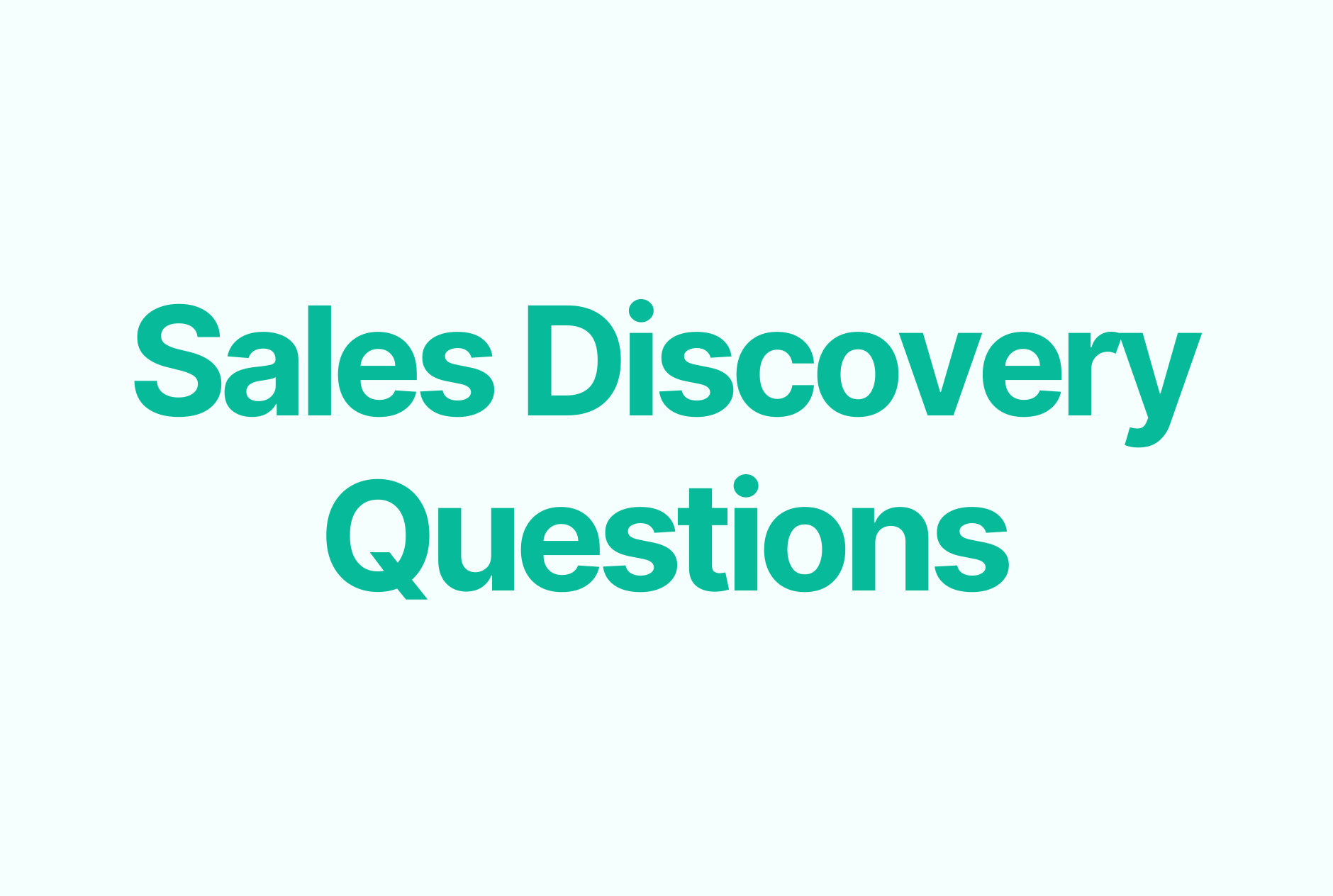 37 Sales Discovery Questions That Get Prospects Talking