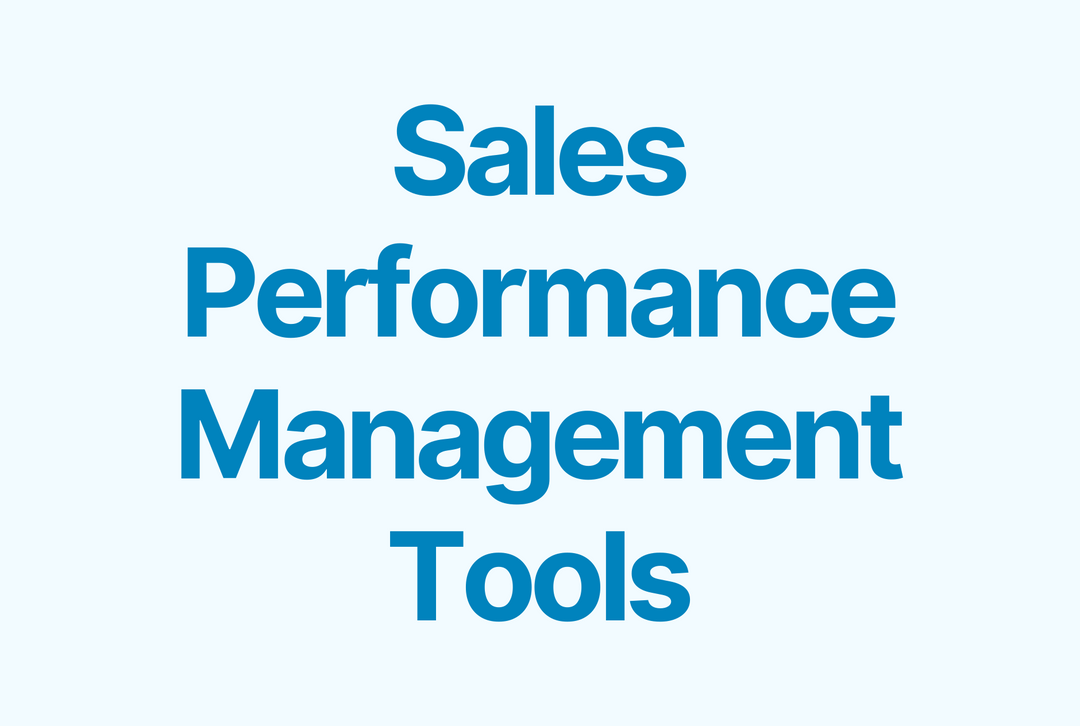 15 Top Sales Performance Management Tools in 2023