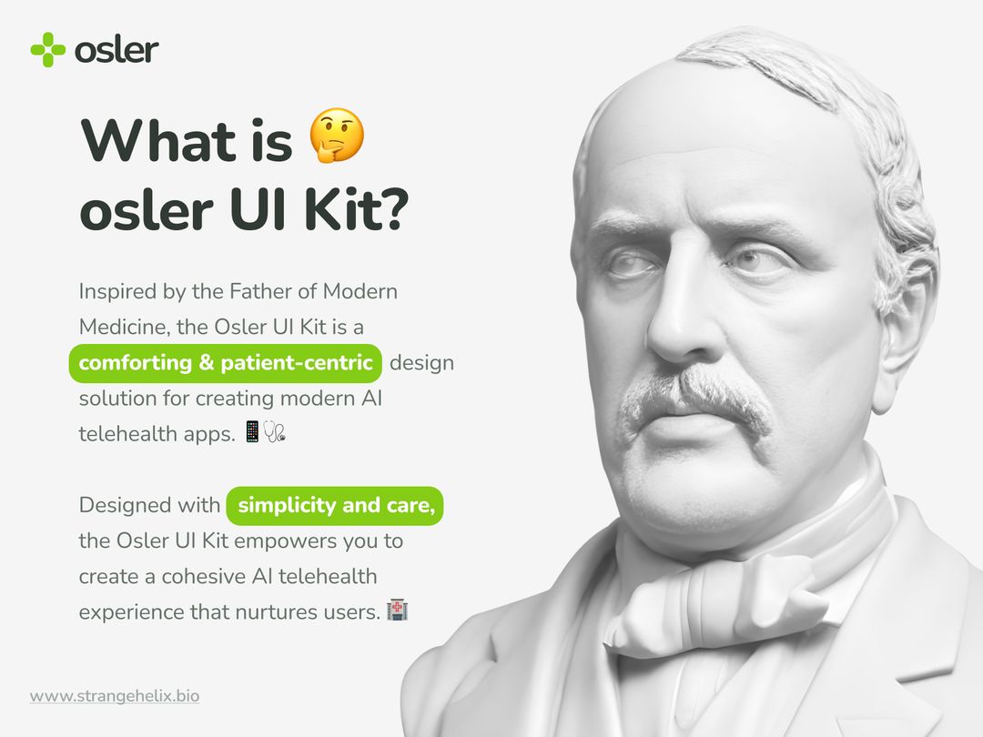 strangehelix.bio | Product | osler UI Kit: AI-Driven Telehealth ...