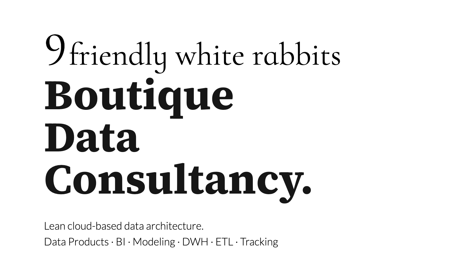 9 friendly white rabbits | Datenberatung & Agentur Berlin