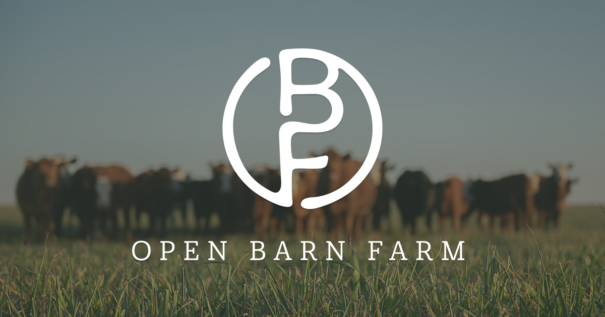 Open Barn Farm | Grass Fed Beef, Pasture Raised Pork
