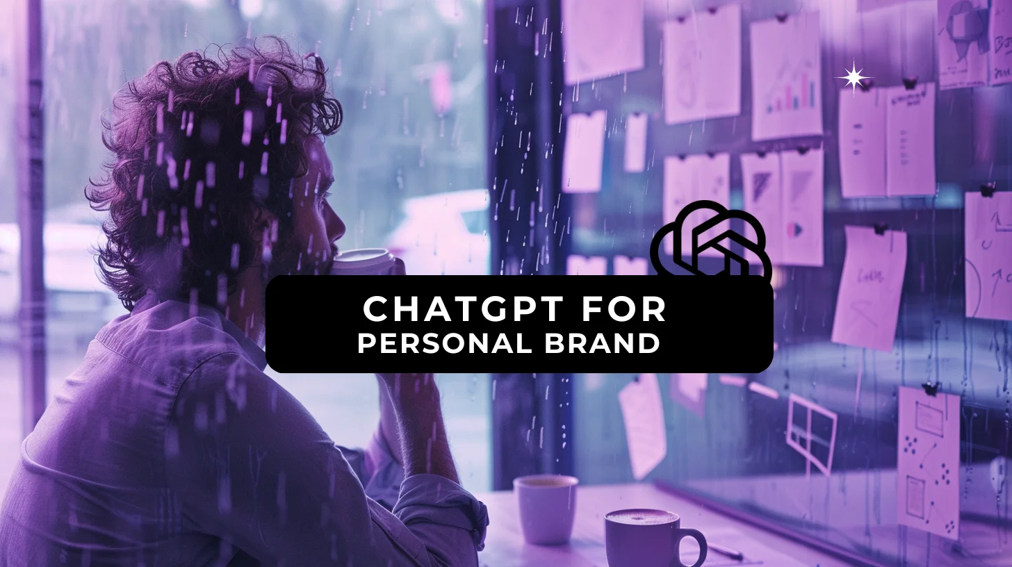 6 ChatGPT Prompts To Build Your Personal Brand From Zero (Start Today ...