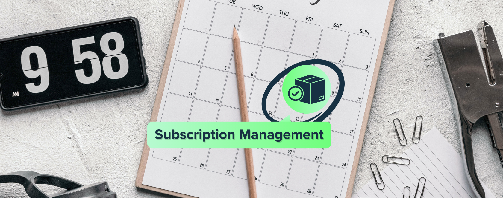Everything You Need To Know About Subscription Management | TalentPop