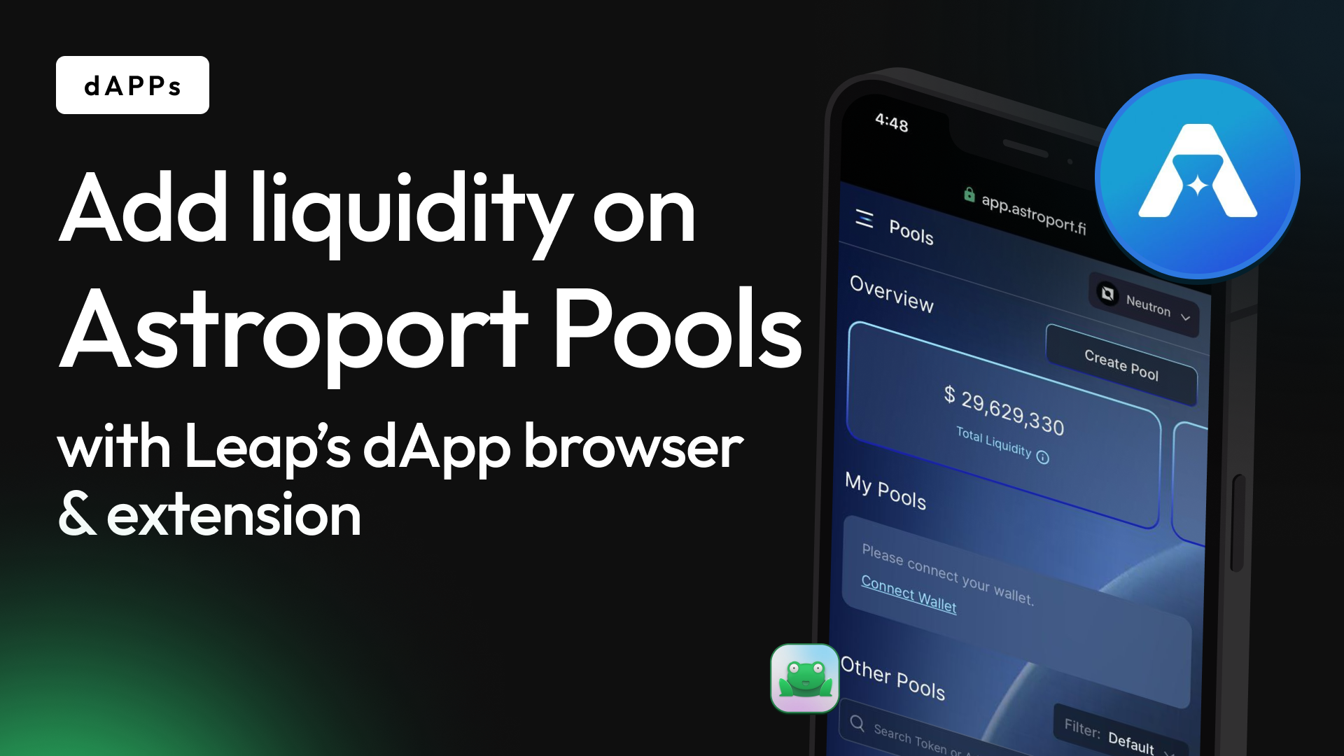 How to Add liquidity on Neutron Astroport Pools using Leap Wallet