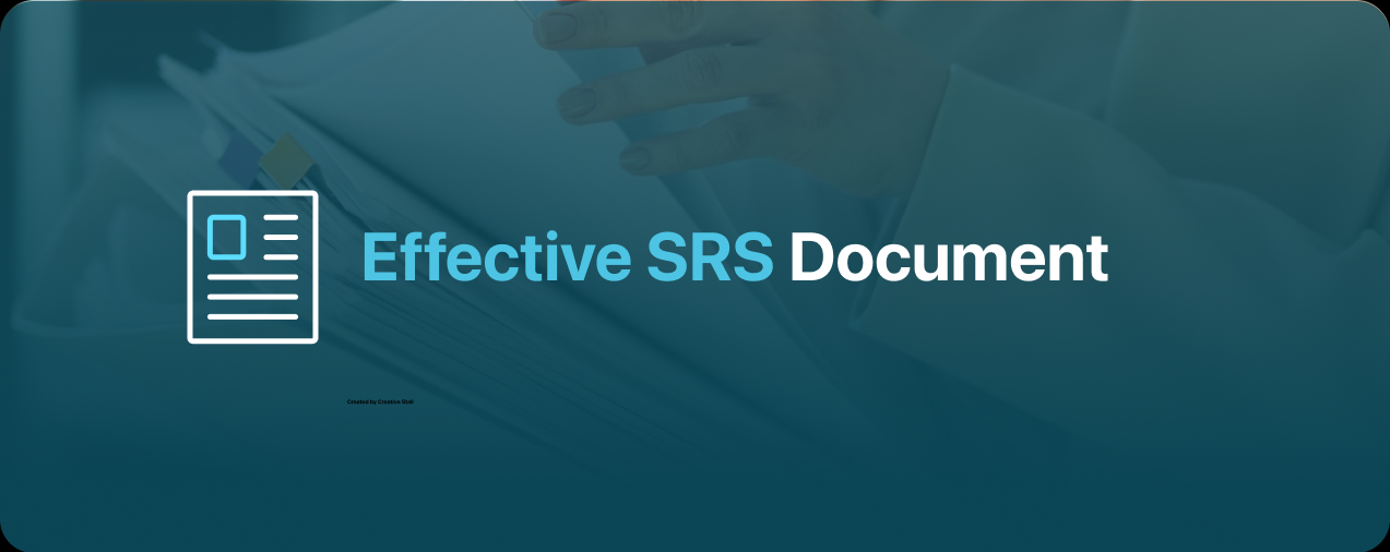 Characteristics of an Effective SRS document