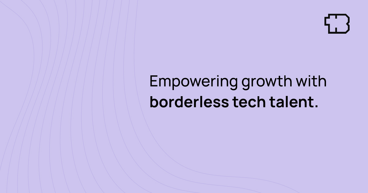 Empowering growth with borderless tech talent