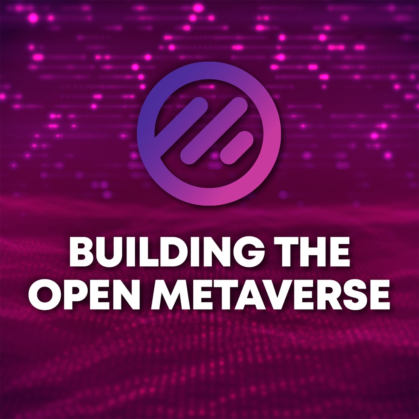 Building the Open Metaverse