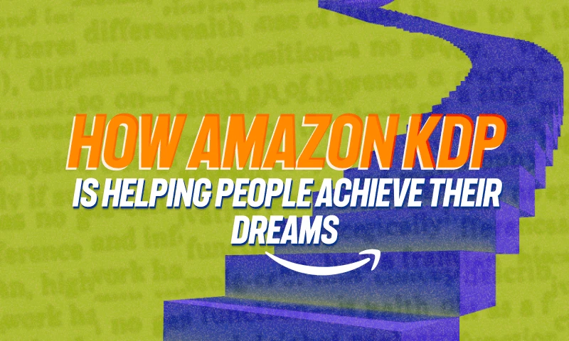 Is Amazon Publishing Worth It? How Amazon KDP Can Help