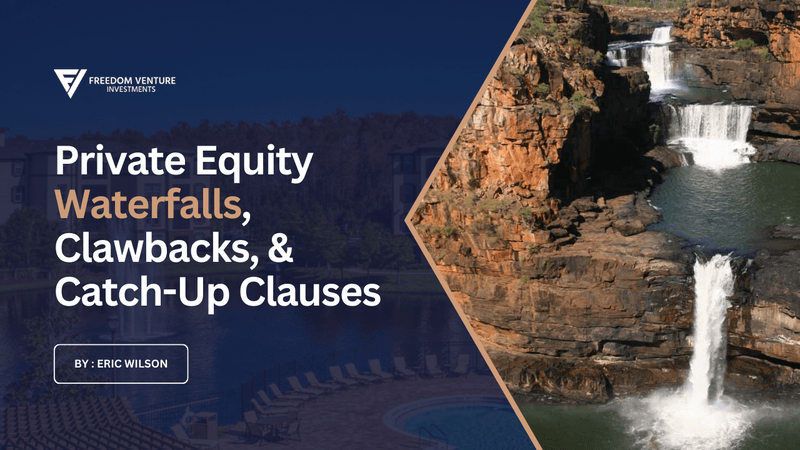 Understanding Private Equity Waterfalls, Clawbacks, and Catch-Up Clauses
