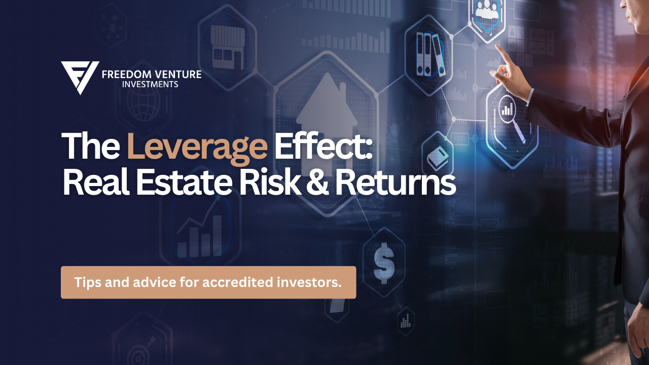 The Leverage Effect: A Deep Dive Into Real Estate Returns