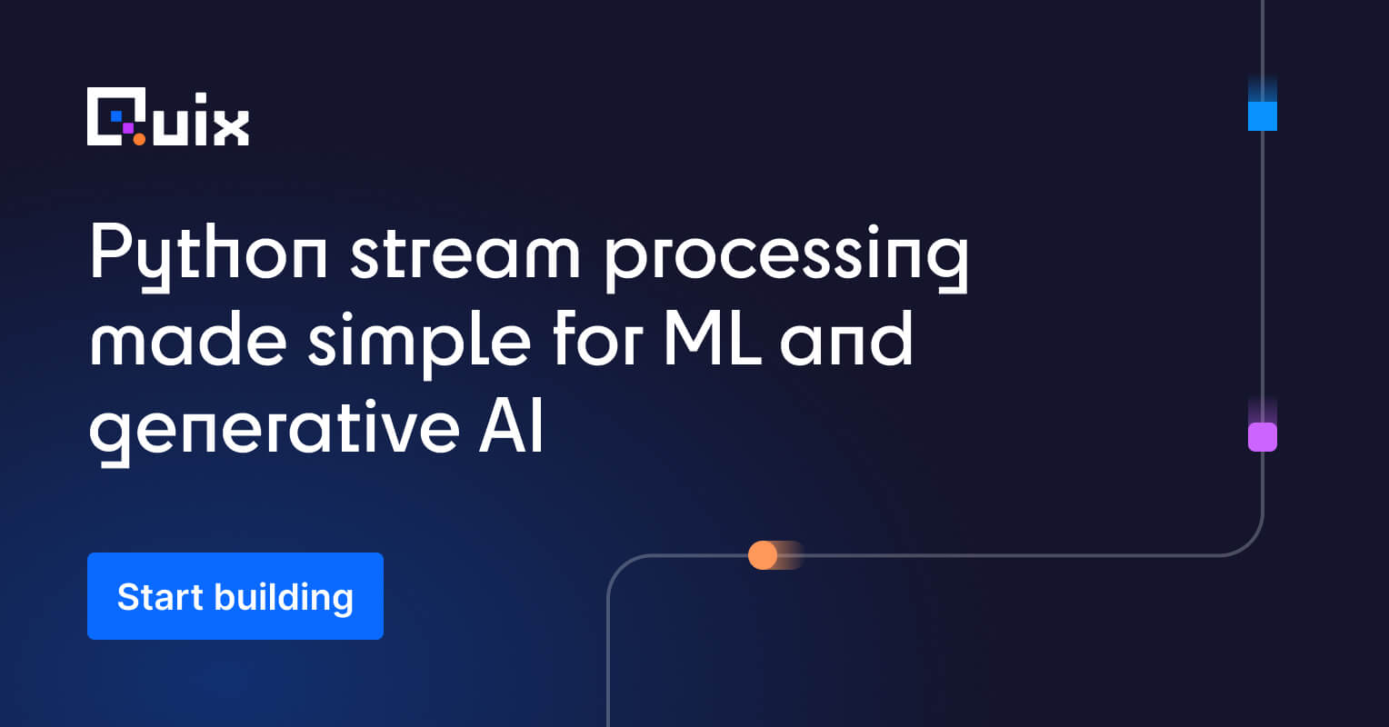 Python stream processing made simple | Quix