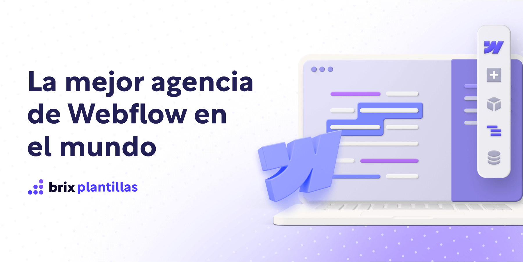 La mejor agencia de Webflow en el mundo | BRIX Plantillas
