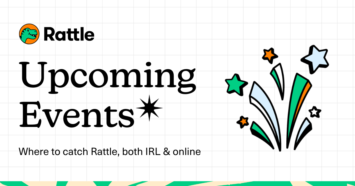 Upcoming Events | Rattle