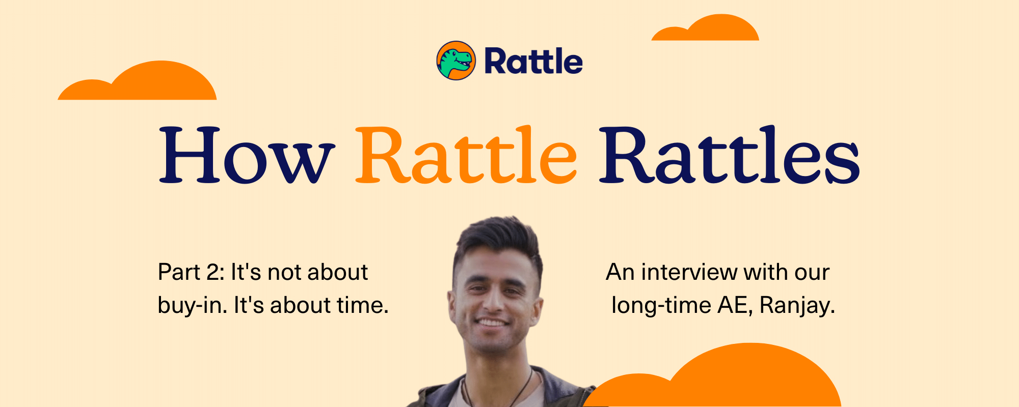 How Rattle Rattles — Episode 2: Ranjay