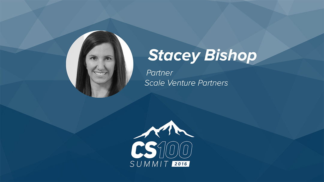 An Investor Perspective on Customer Success - CS100 Summit Recap: Stacey Bishop - ClientSuccess ...