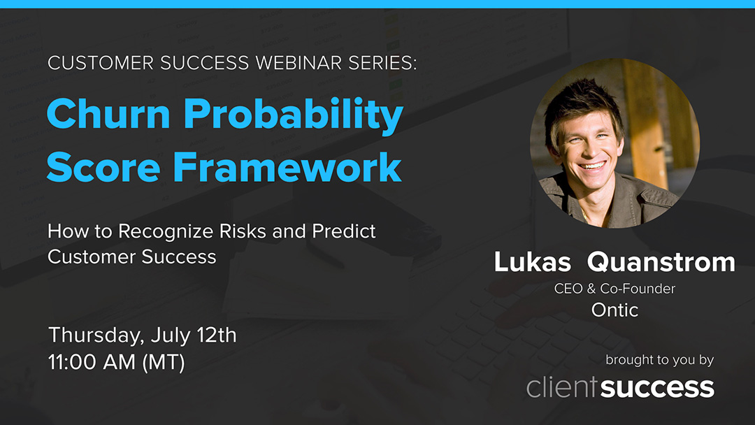 Recorded Customer Success Webinar: Churn Probability Score Framework ...