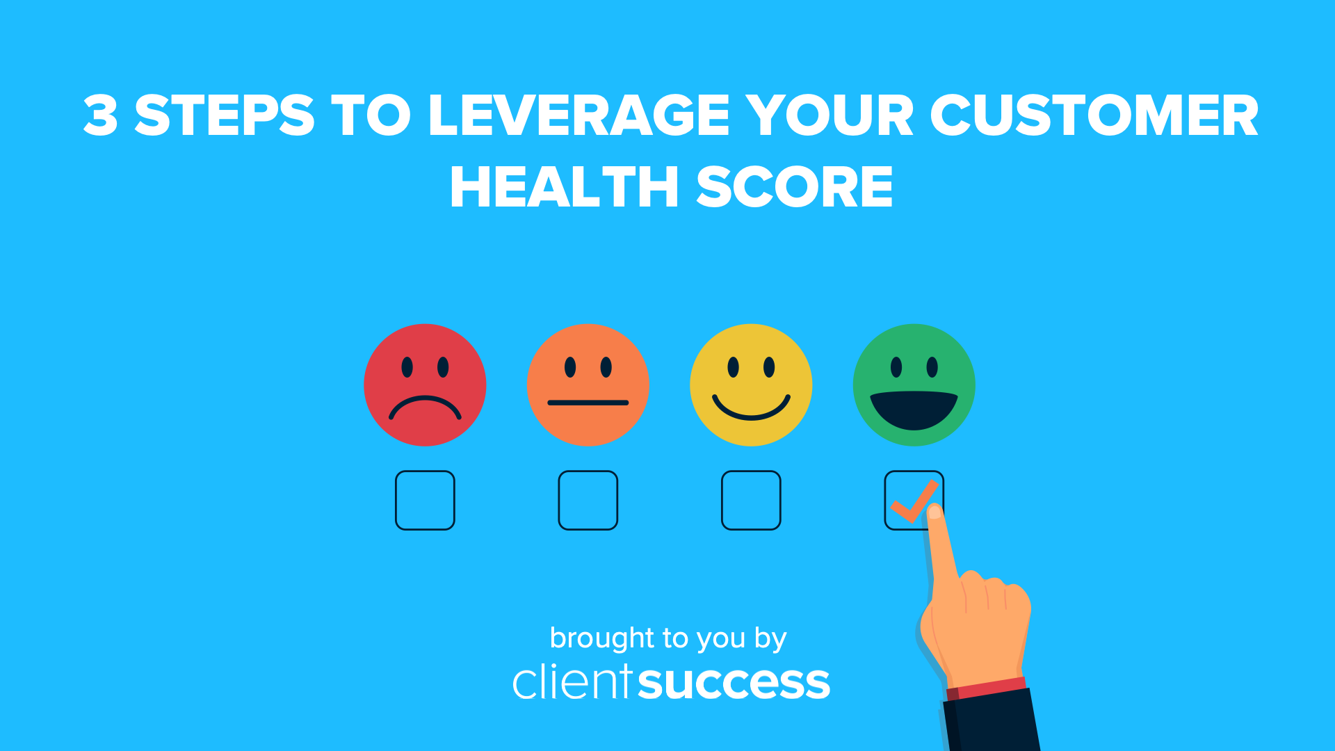 3 Steps to Leverage Your Customer Health Score - ClientSuccess CSM ...