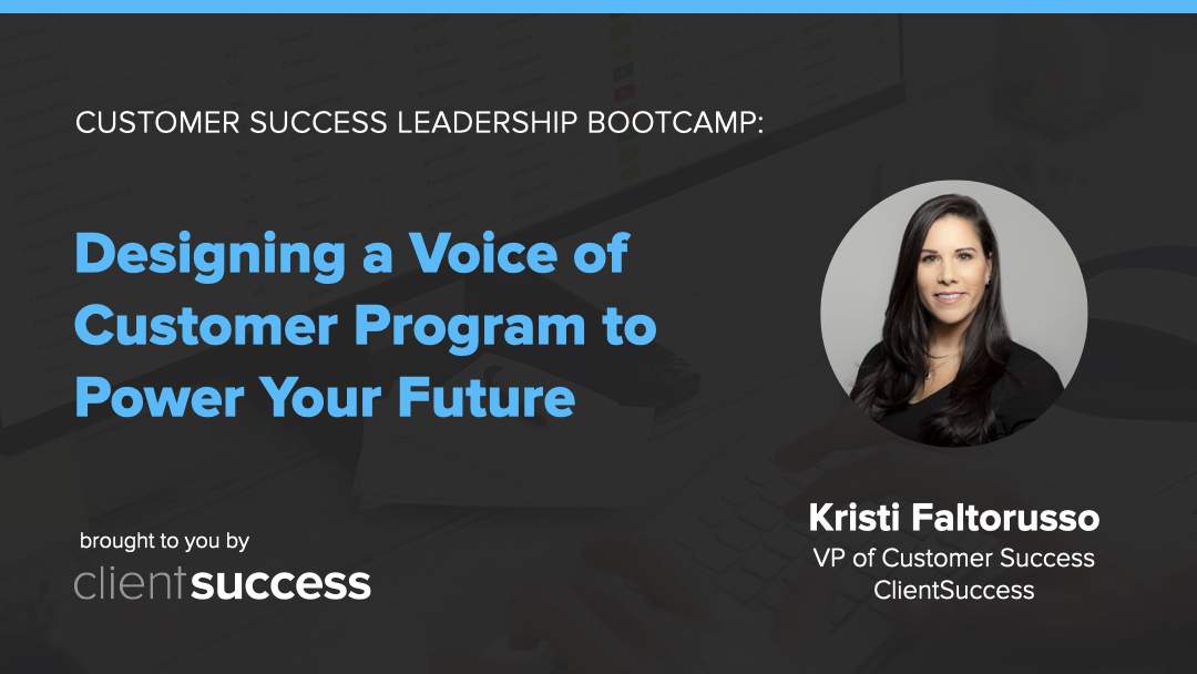 Customer Success Webinar Series: Designing a Voice of Customer Program ...