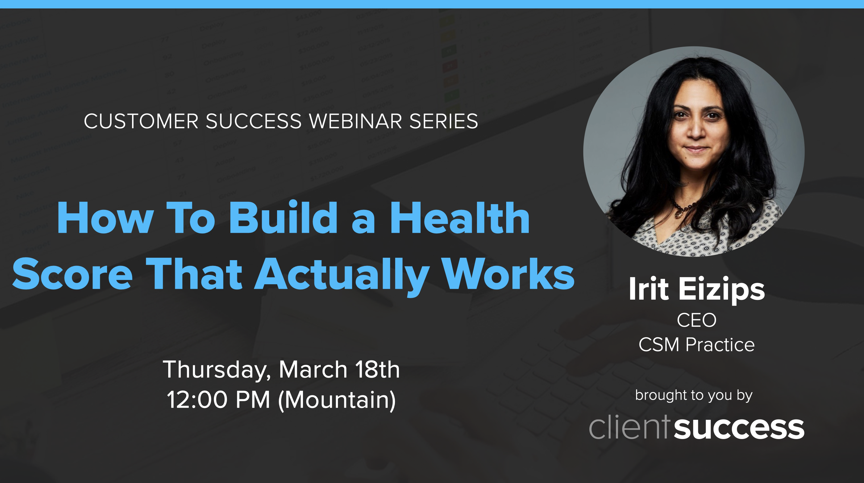 Customer Success Webinar Series: How to Build a Health Score that ...
