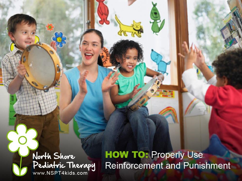 How to Properly Use Reinforcement and Punishment - North Shore ...