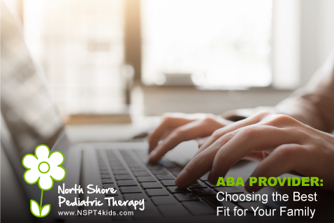 How to Choose the Best ABA Provider for Your Child - North Shore ...