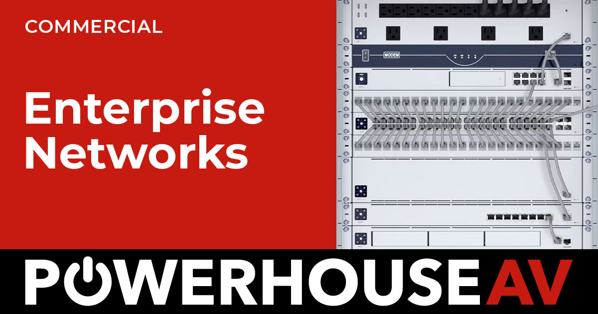 Advanced Enterprise Network Solutions | PowerhouseAV Secure Connectivity