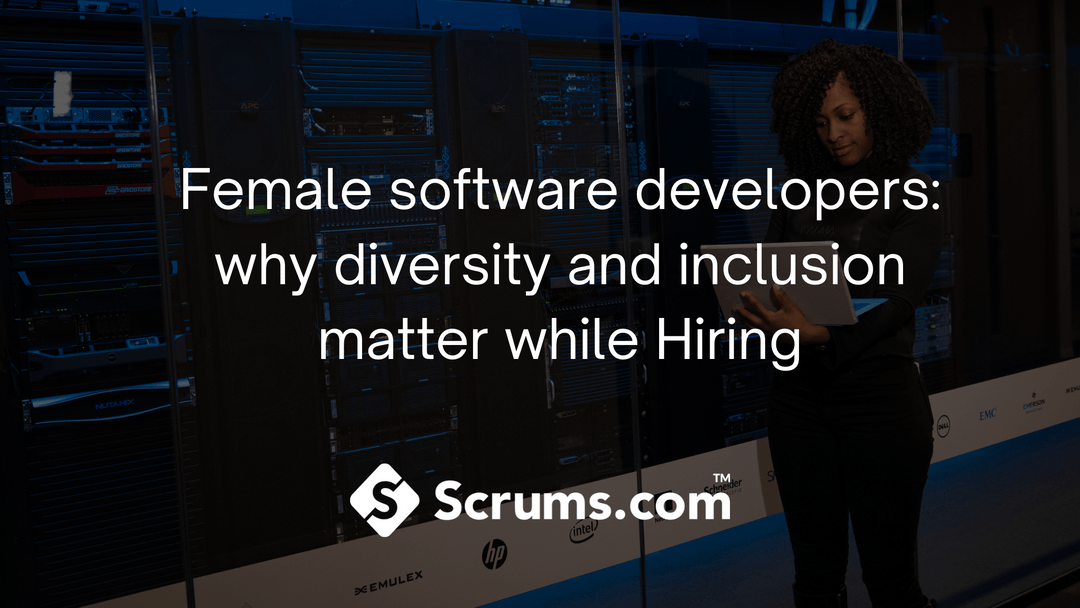 Blog - Female software developers: why diversity and Inclusion Matter ...