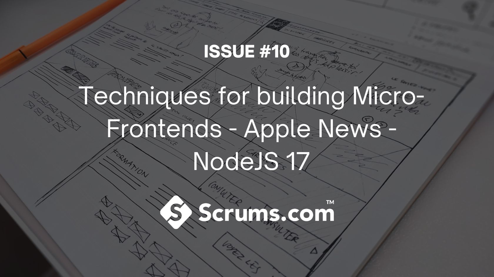 Blog - Issue #10 – Techniques for building Micro-Frontends