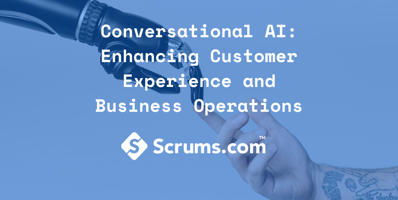 Blog - Conversational AI: Enhancing Customer Experience and ...