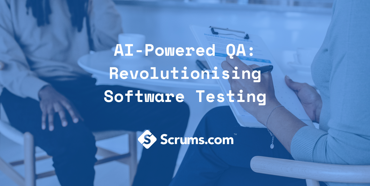 Blog - AI-Powered QA: Revolutionising Software Testing