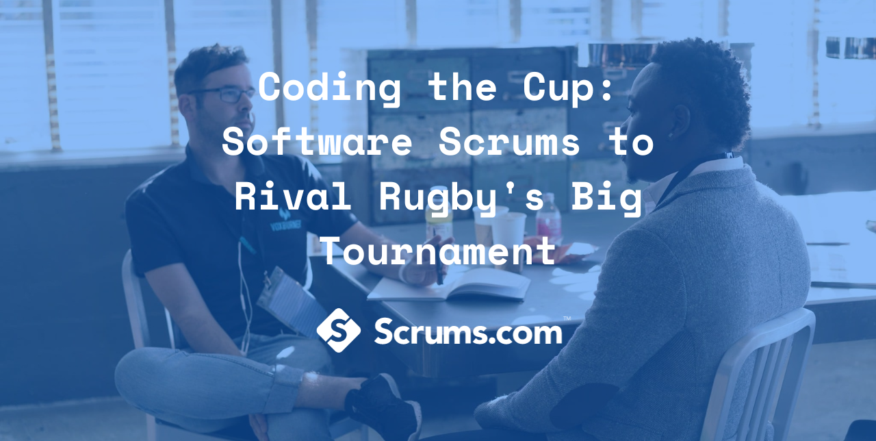 Blog - Coding the Cup: Software Scrums to Rival Rugby's Big Tournament