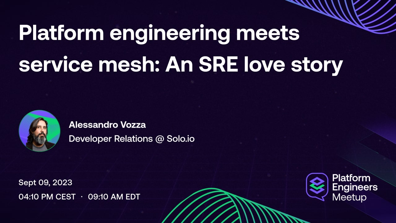 Platform engineering meets service mesh: An SRE love story