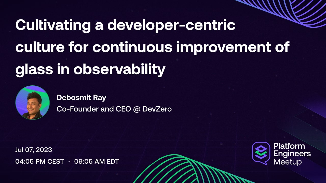 Cultivating a developer-centric culture for continuous improvement Cultivating a developer-centric culture for continuous improvement