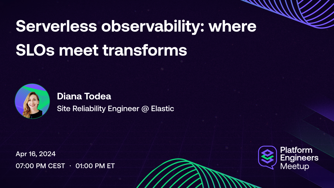 Serverless observability: where SLOs meet transforms