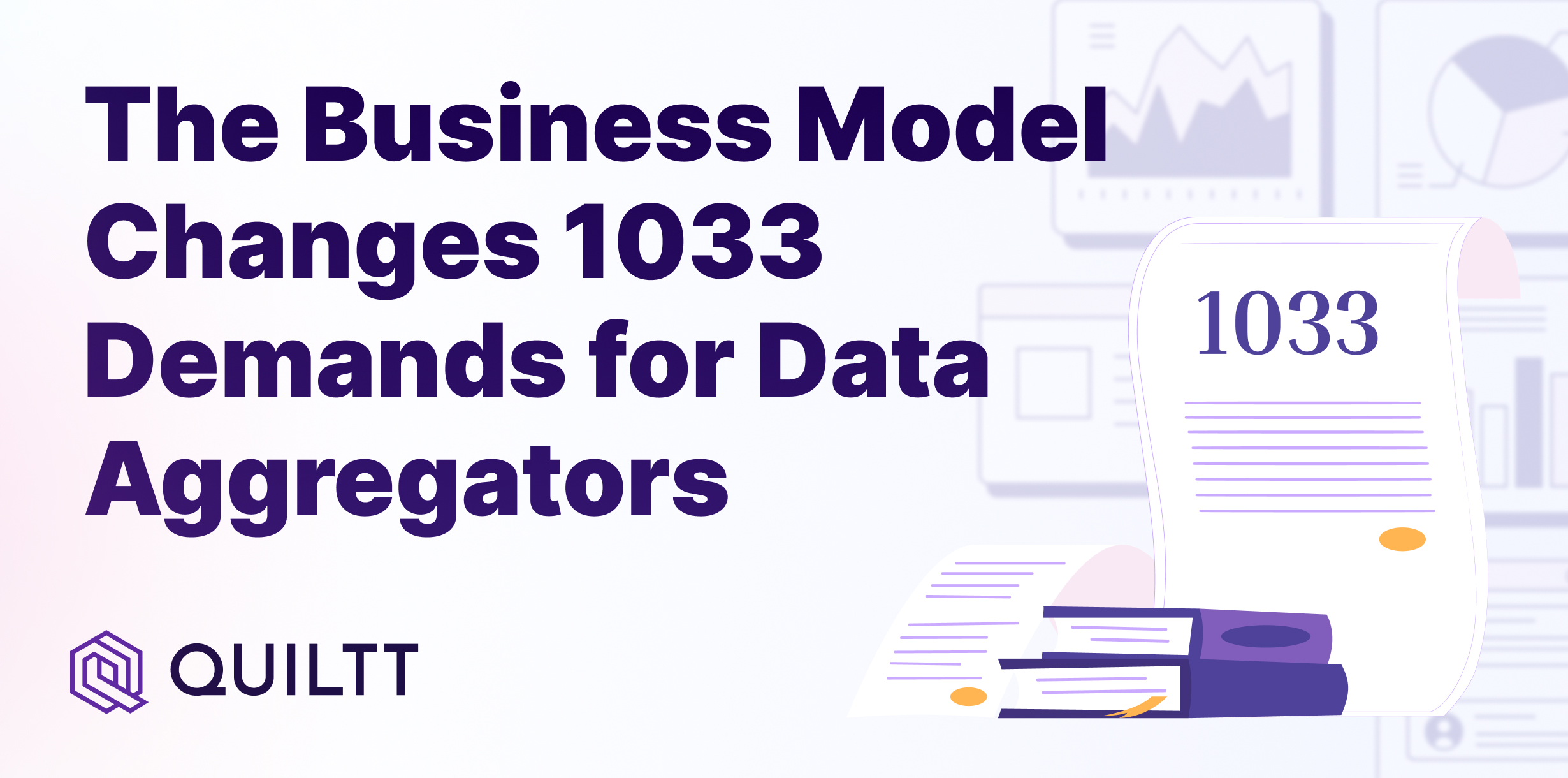 The Business Model Changes 1033 Demands for Data Aggregators