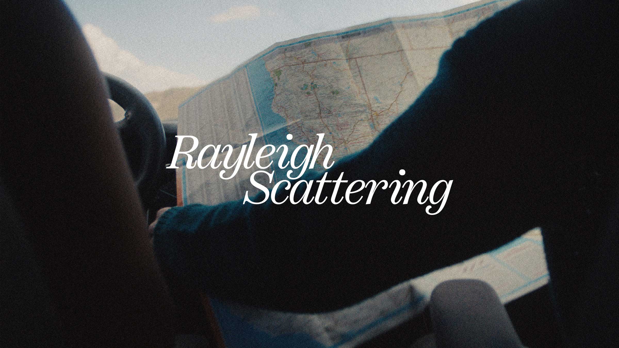 Rayleigh Scattering