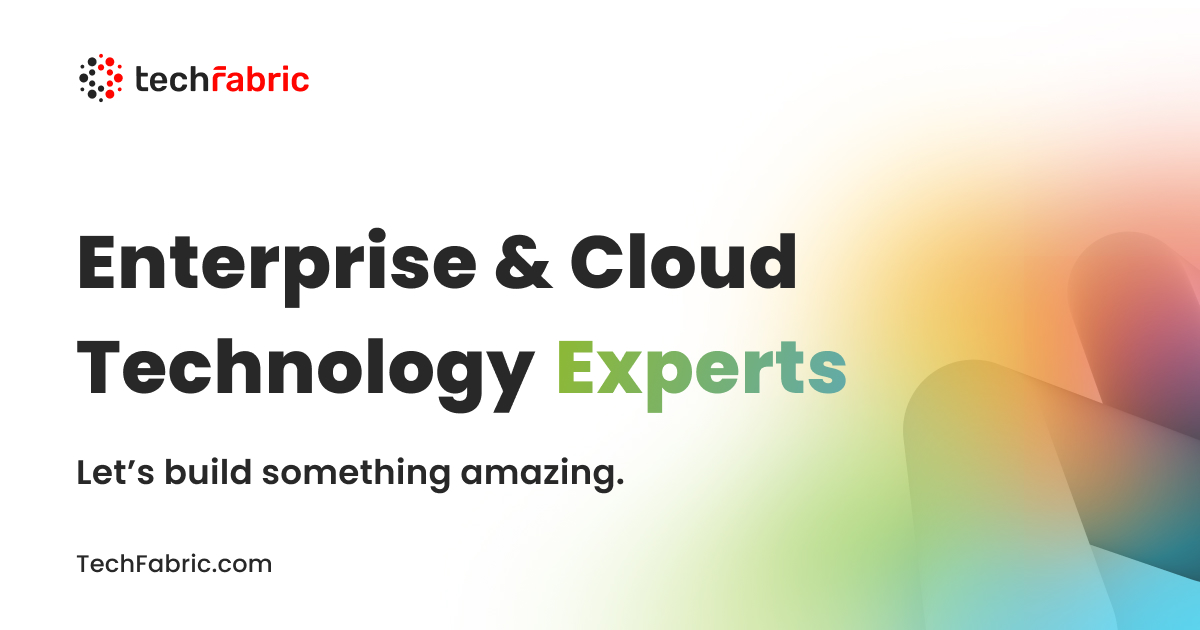 TechFabric | Create digital experiences that power your business